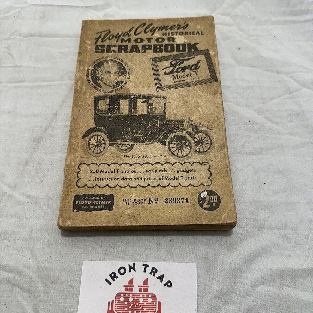Floyd Clymer's Historical Motor Scrapbook Model T Paperback – Iron Trap ...
