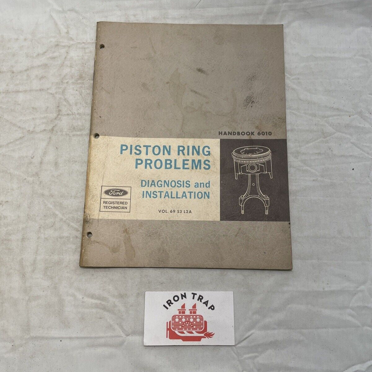 Ford Piston Ring Problems Diagnosis And Installation Handbook 6010, #4 ...