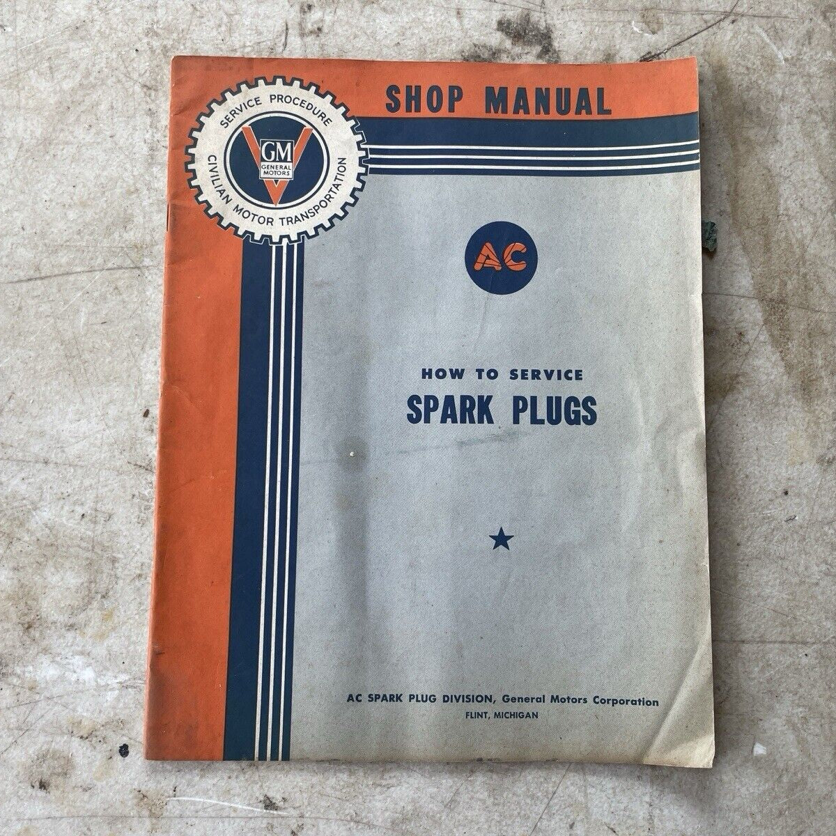 General Motors AC Spark Plug Division How To Service Spark Plugs Shop ...