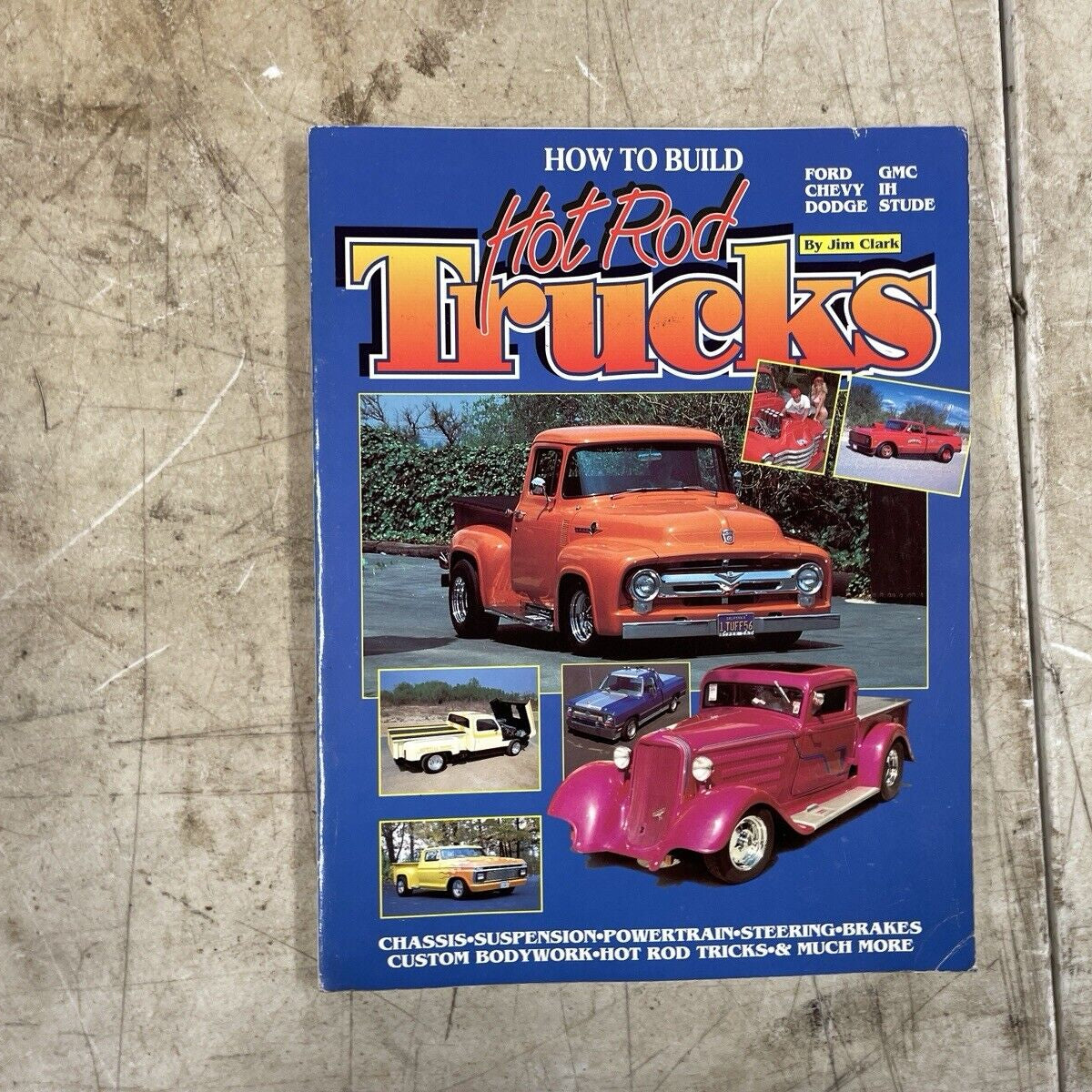 Tex Smith's Hot Rod Library: How to Build Hot Rod Trucks by Jim Clark ...